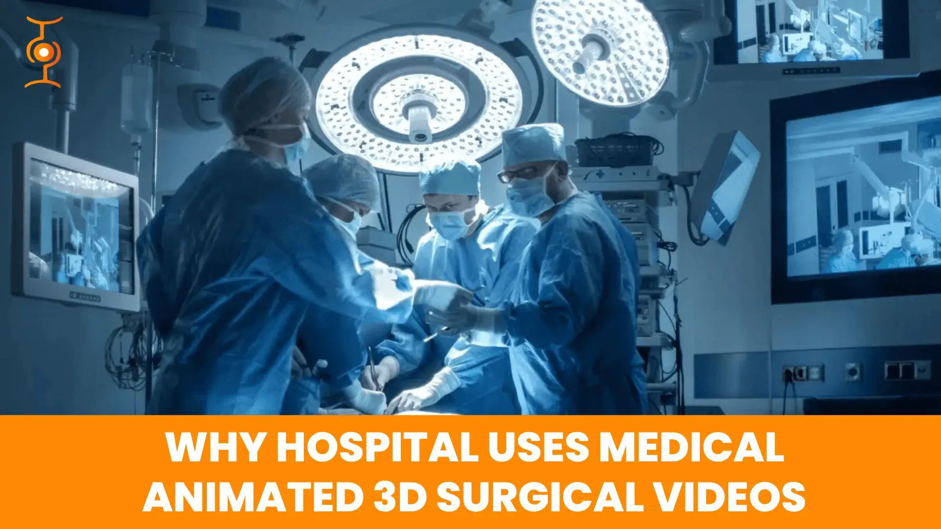 Why Hospital uses Medical Animated 3D Surgical VideosChasing Illusions Studio